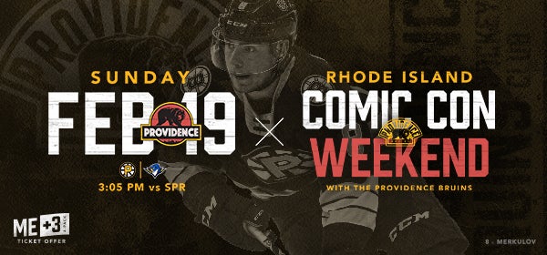Providence Bruins | RI Comic Con Weekend | Amica Mutual Pavillion